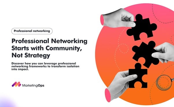 Why Professional Networking Starts with Community, Not a Strategy ...